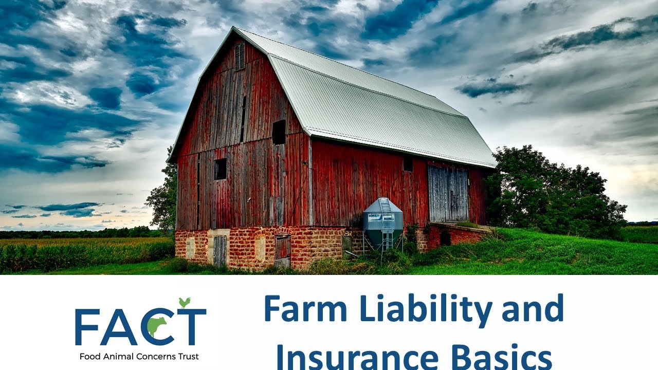 Farm Liability & Insurance Basics - YouTube