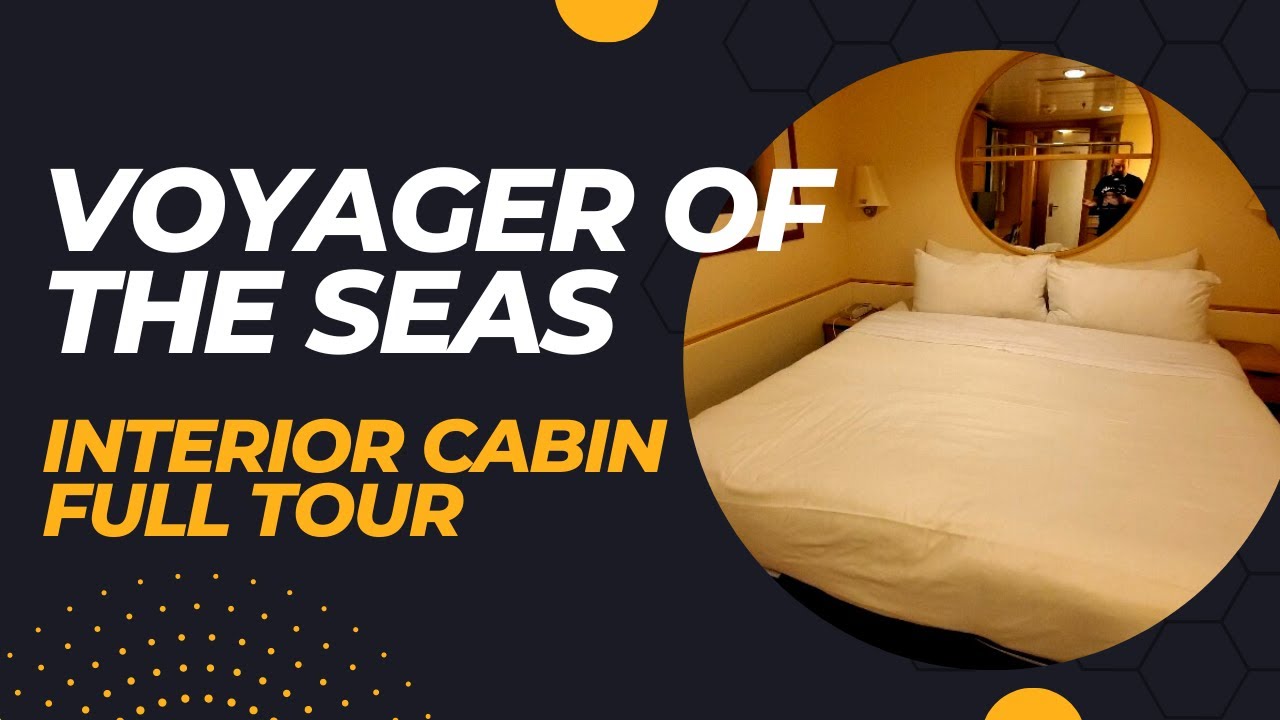 Voyager of the Seas INTERIOR CABIN | Full Room Tour of Room 8673 ...