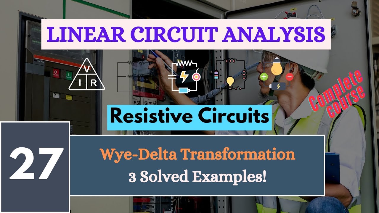 Wye-Delta Transformation: Master It With 3 Solved Examples! - YouTube