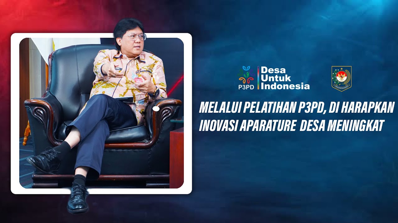 MELALUI PELATIHAN P3PD, DIHARAPKAN INOVASI APARATUR DESA MENINGKAT ...