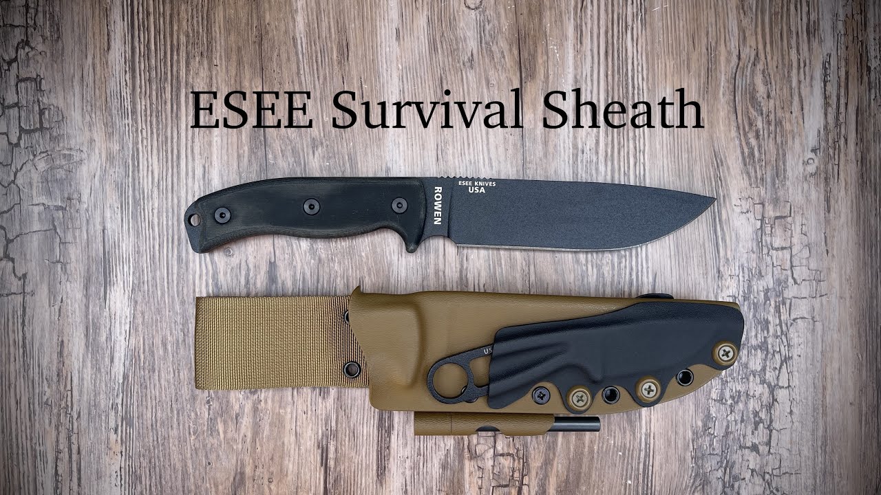 ESEE 6 Survival Sheath - YouTube