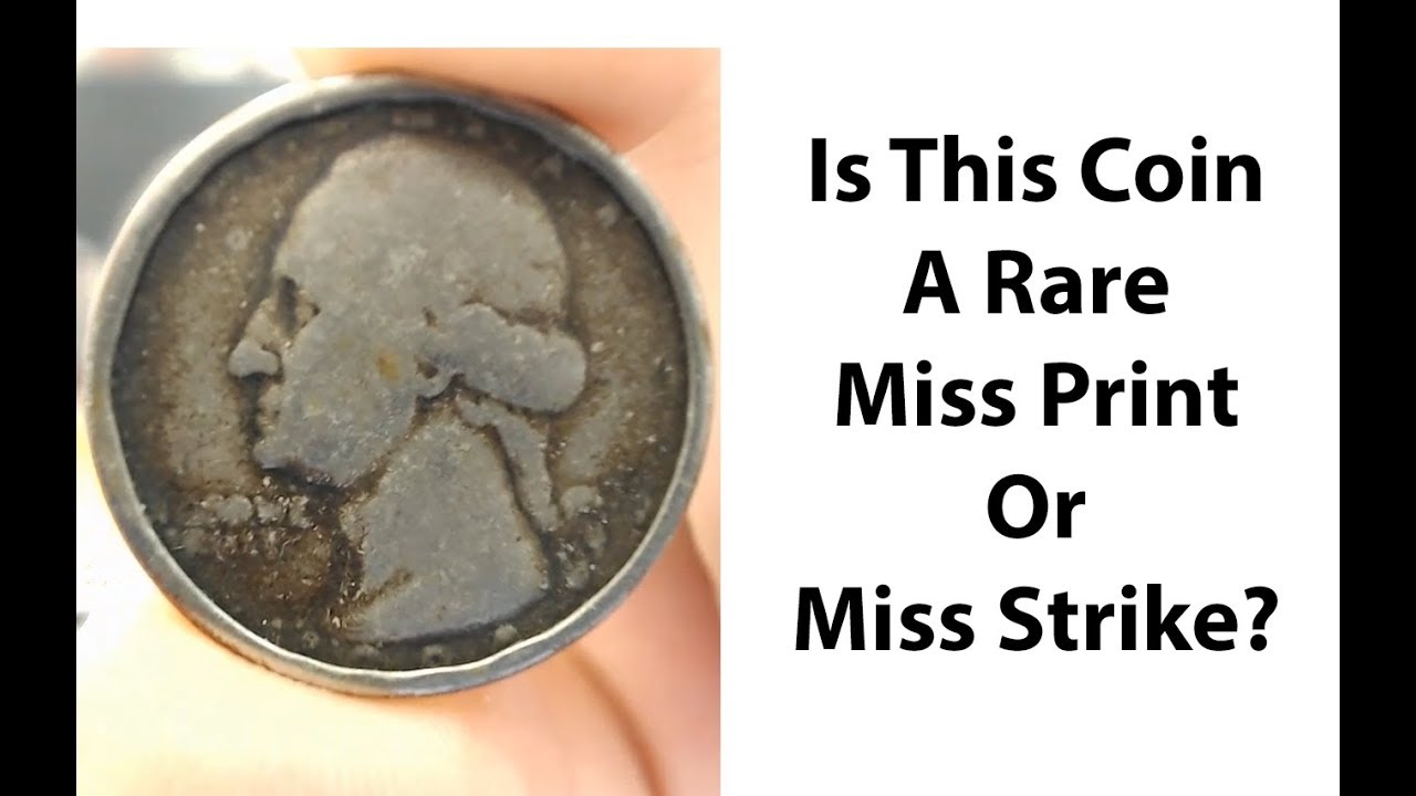 Miss Print Miss Struck Coins? What Are They? Are They Dryer Coins Or ...