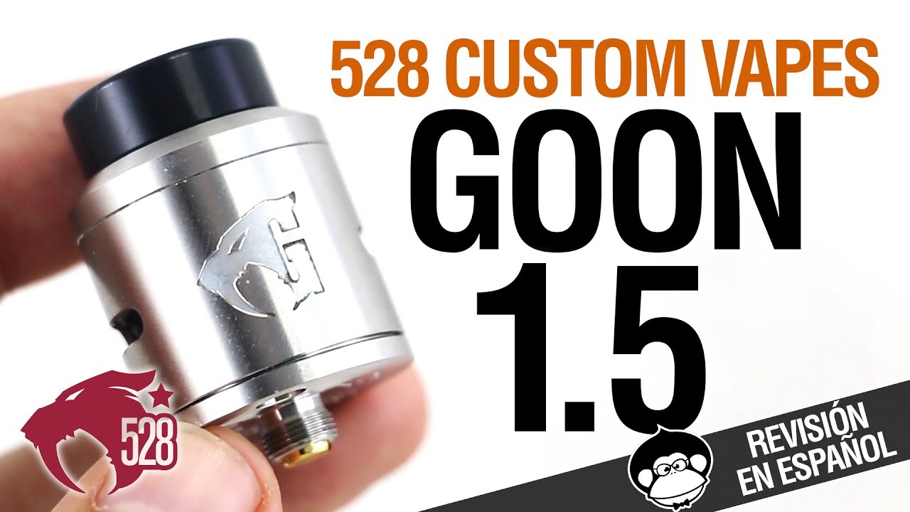 GOON 1.5 RDA by 528 Custom Vapes / VUELVE EL REY / revisión - YouTube