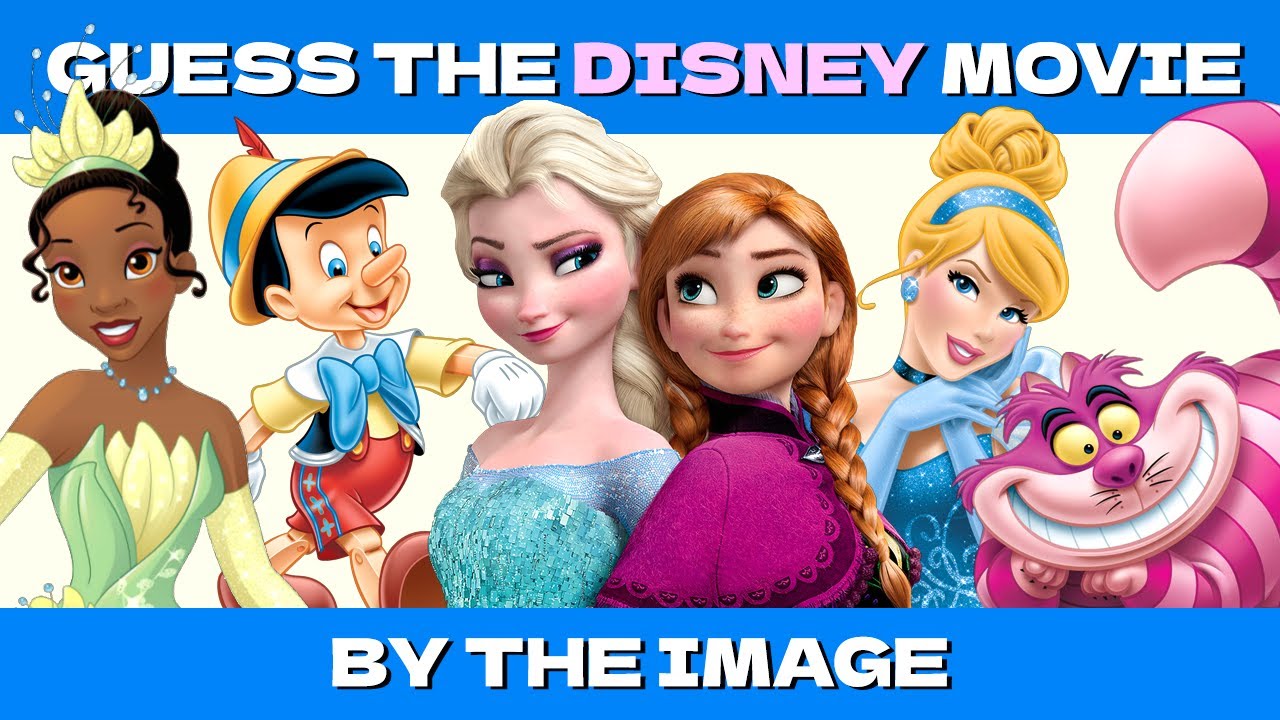 GUESS THE DISNEY MOVIE BY THE IMAGE | Movie Theme Quiz - YouTube