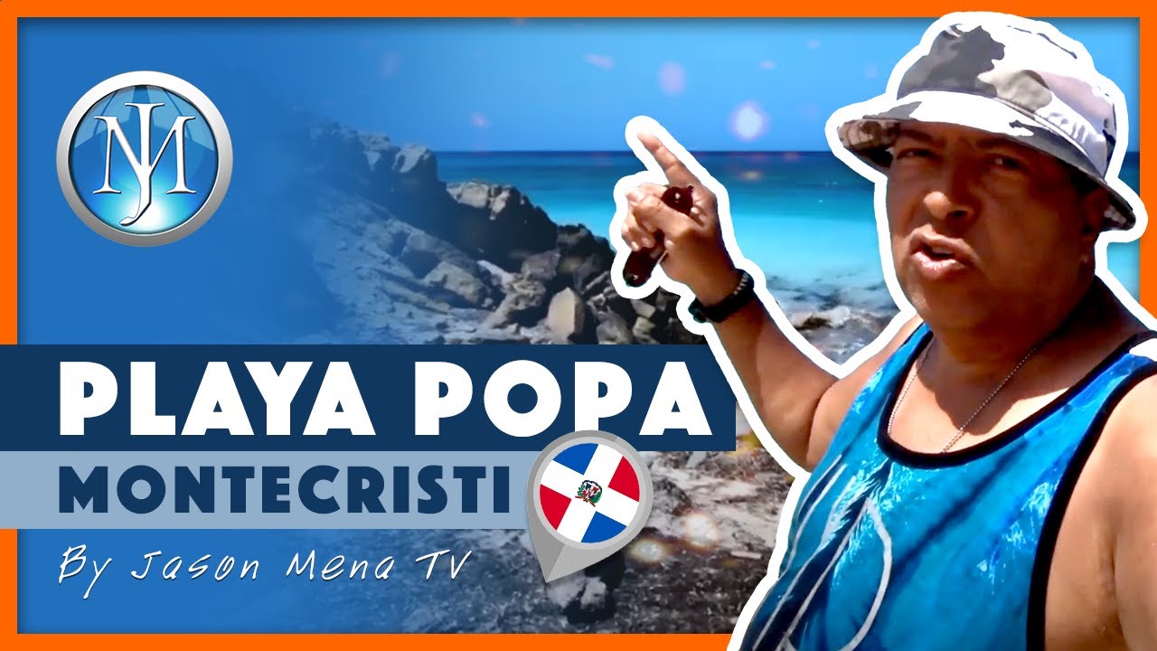Montecristi y su Playa Popa.-By Jason Mena TV - YouTube