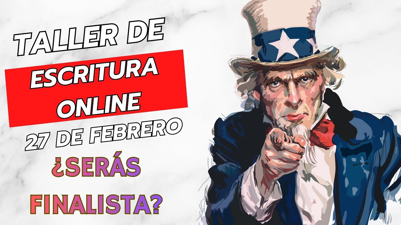 TALLER DE ESCRITURA ONLINE: ¡VEN A QUE TE LEAMOS! | (27 de Febrero ...