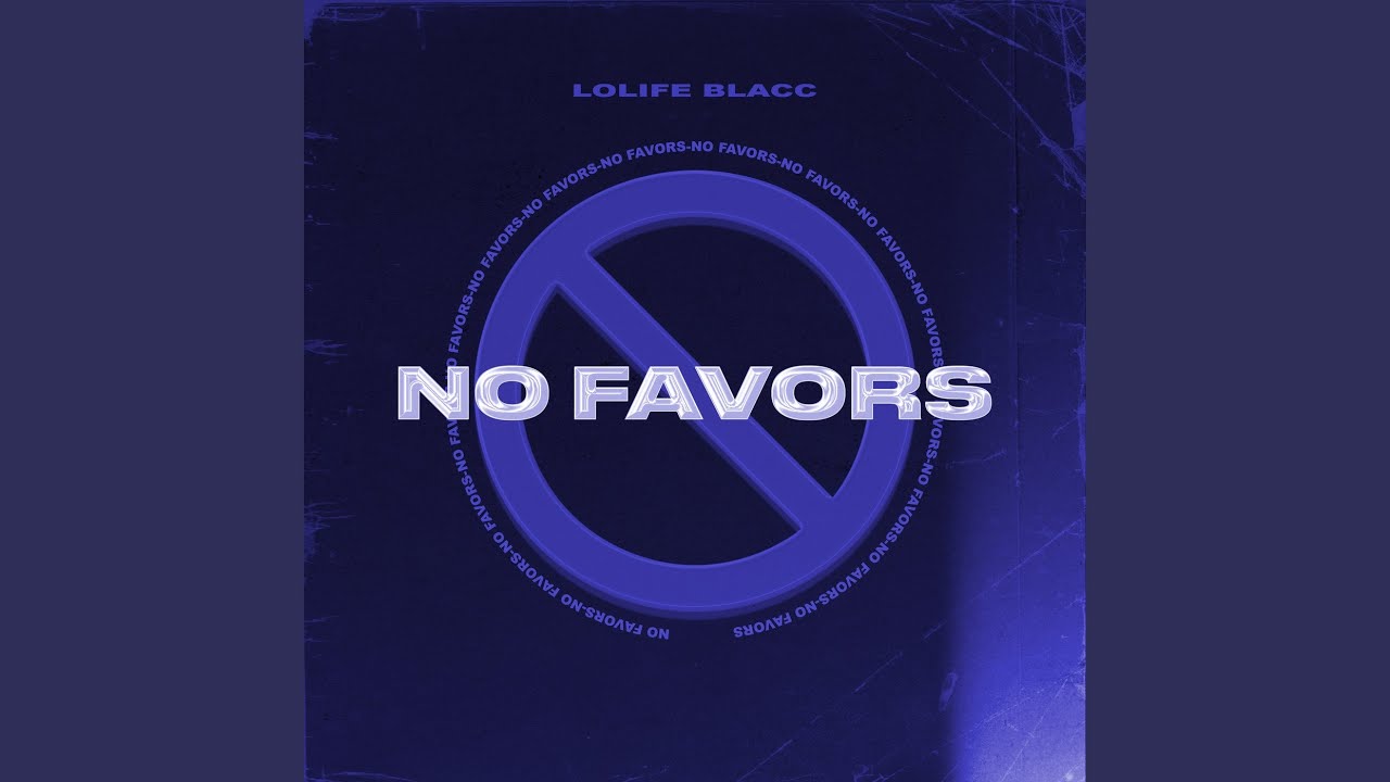 No Favors - YouTube