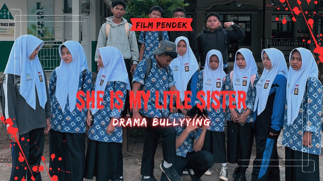 SHE IS MY LITLE SISTER‼️||Drama P5 class X.e2 SMAN 1 Ampek Angkek - YouTube