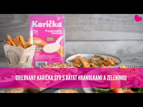 Grilovaný Karička syr s batat hranolkami a zeleninou | Karička - YouTube