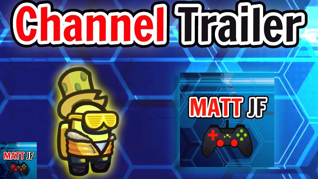 Welcome To Matt's YouTube Channel! Channel Trailer - YouTube