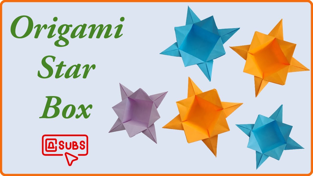 Origami Star Box - How to Fold - YouTube