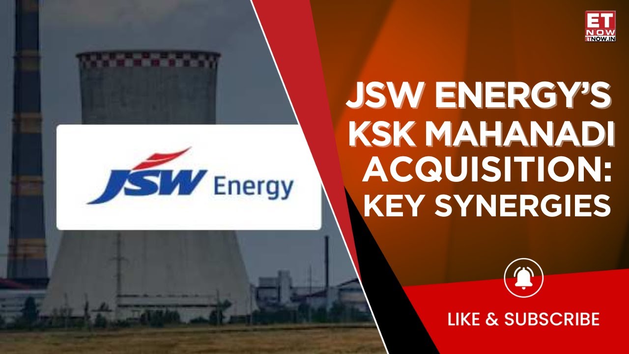 JSW Energy Acquires KSK Mahanadi Power Plant | Capacity Generation ...