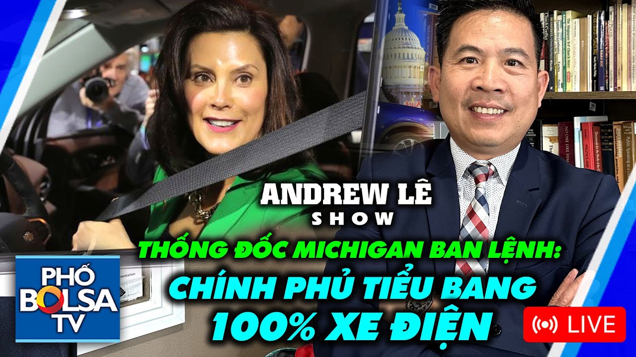 ANDREW LÊ SHOW: Nữ Thống đốc bang Michigan ban lệnh chuyển đổi dàn xe ...