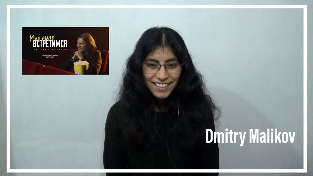 ¡Мы ещё встретимся-Dmitry Malikov-Reacción! 🇷🇺. - YouTube