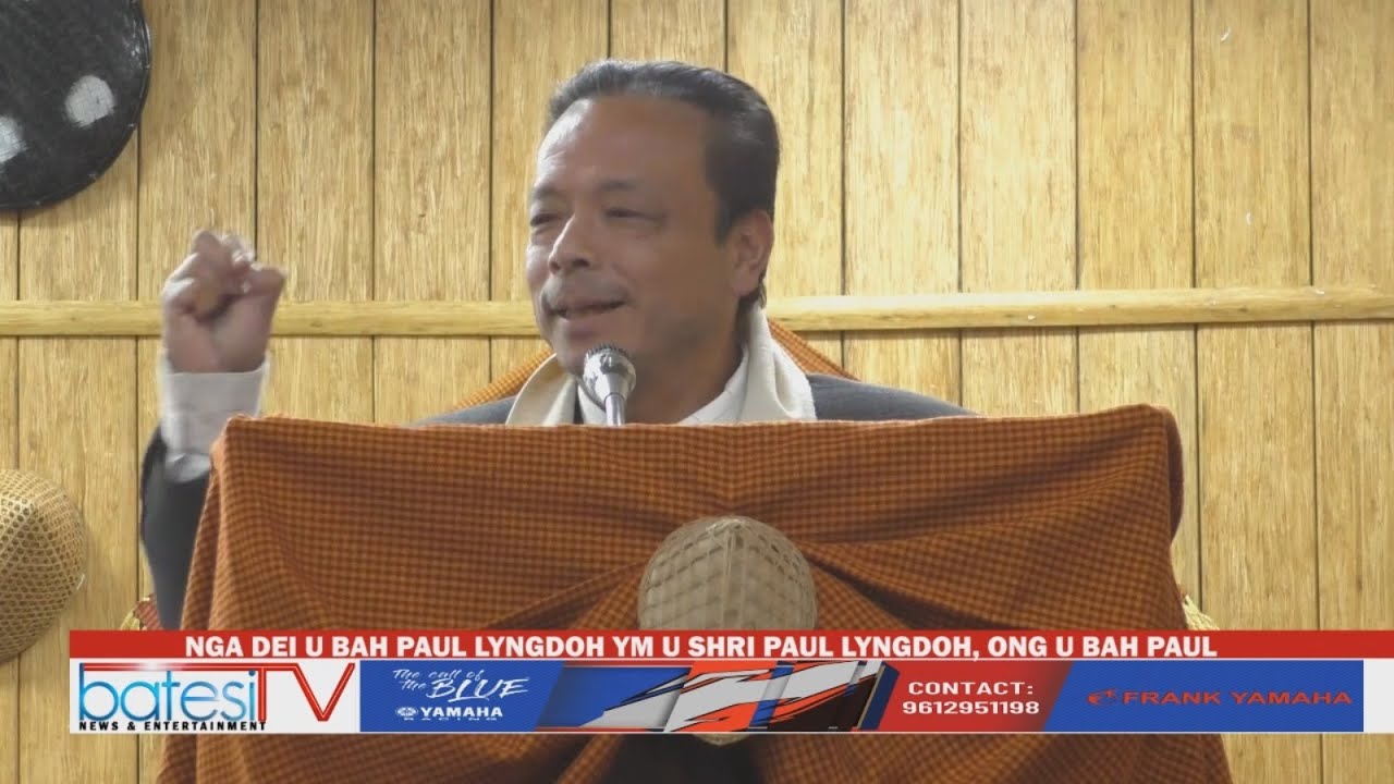 NGA DEI U BAH PAUL LYNGDOH YM U SHRI PAUL LYNGDOH - YouTube