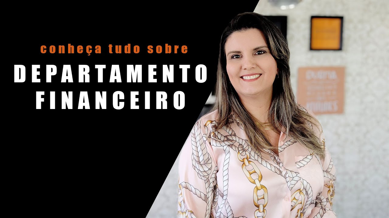 SETOR FINANCEIRO | Saiba tudo sobre o setor financeiro! - YouTube