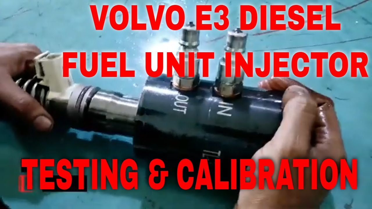 Volvo E3 diesel fuel unit injector testing #diesel #fuel #injector ...