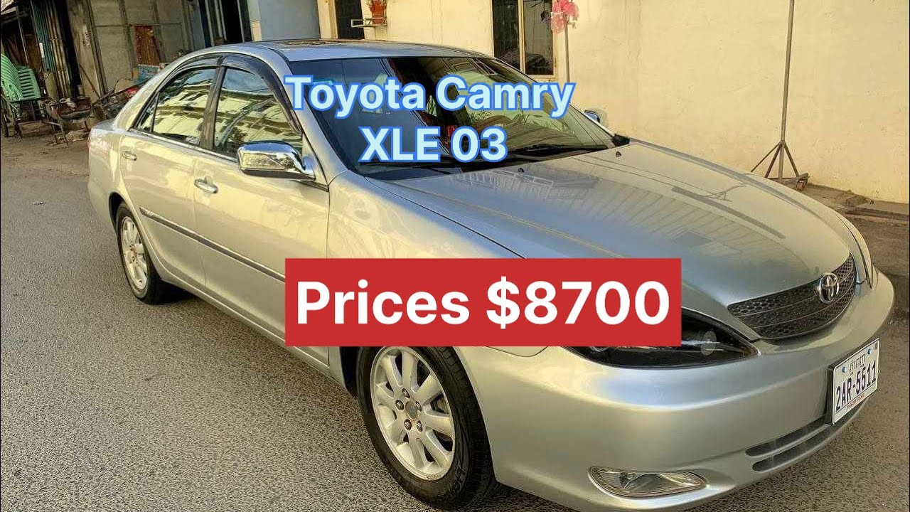 Toyota Camry XLE 03 លក់ប្រញាប់មេៗចរចារបាន - YouTube