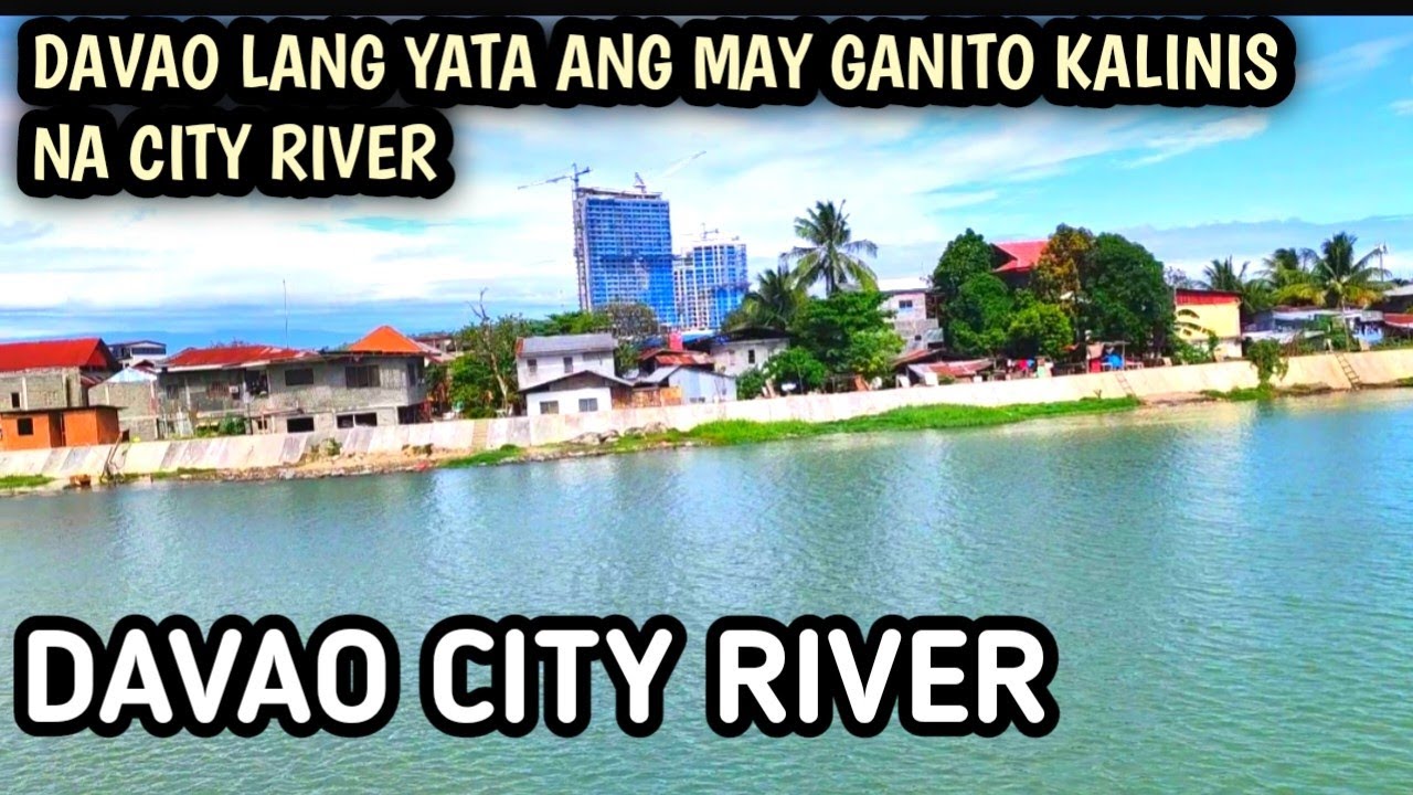 DAVAO CITY NA YATA ANG MAY PINAKA MALINIS NA ILOG SA BUONG PILIPINAS - YouTube