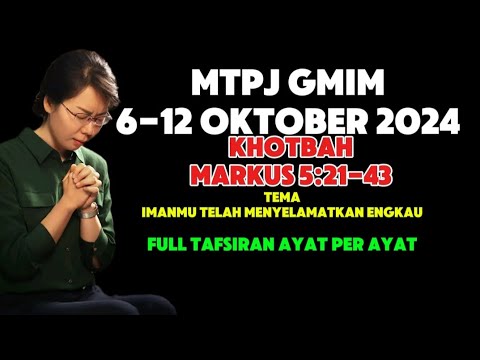 MTPJ GMIM 6-12 oktober 2024, markus 5:21-43 - YouTube