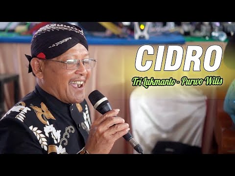 CIDRO - TRI LUKMANTO - CS. PURWO WILIS / LIVE GESING KISMANTORO / GOJES AUDIO