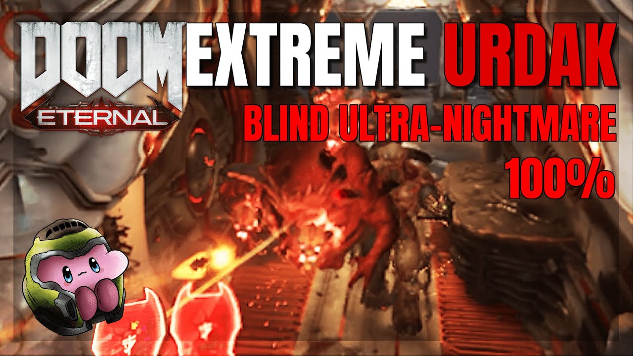 Doom Eternal - Extreme Urdak Slaughter Level (Blind 100% Ultra ...