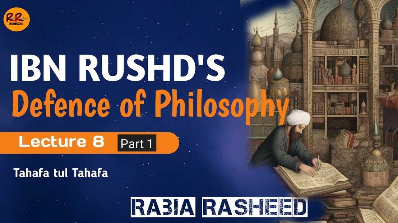 Ibn Rushad's Defence of Philosophy| CSS/PMS Philosophy Lectures by Ma'am Rabia Rasheed - YouTube