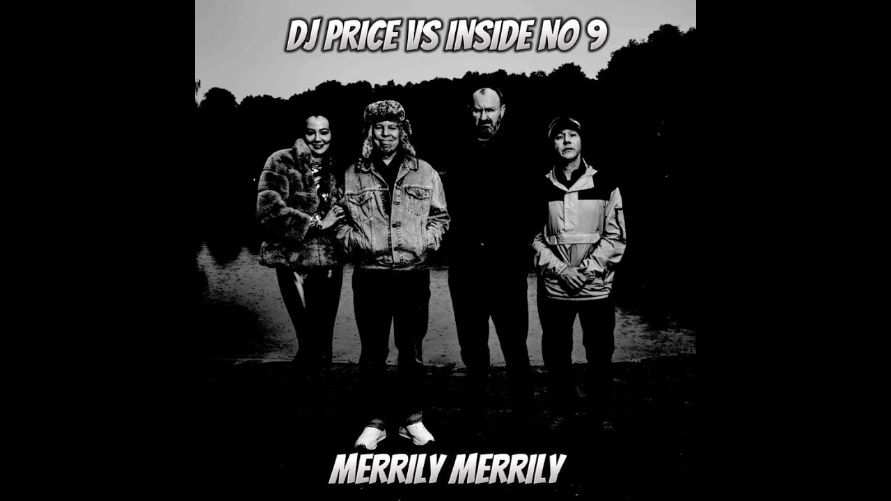 DJ PRICE VS INSIDE NO 9 - MERRILY MERRILY - YouTube