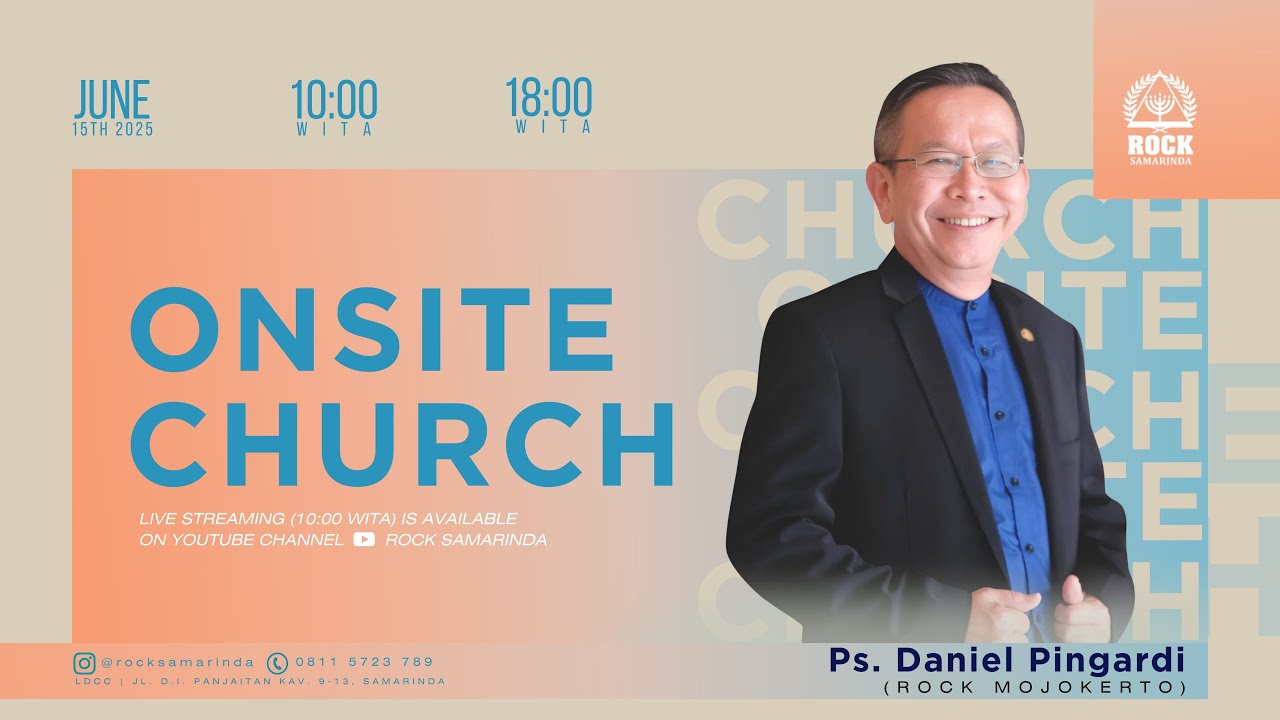 ROCK Samarinda Church Online, 15'th June 2025, With Ps. Daniel Pingardi ...