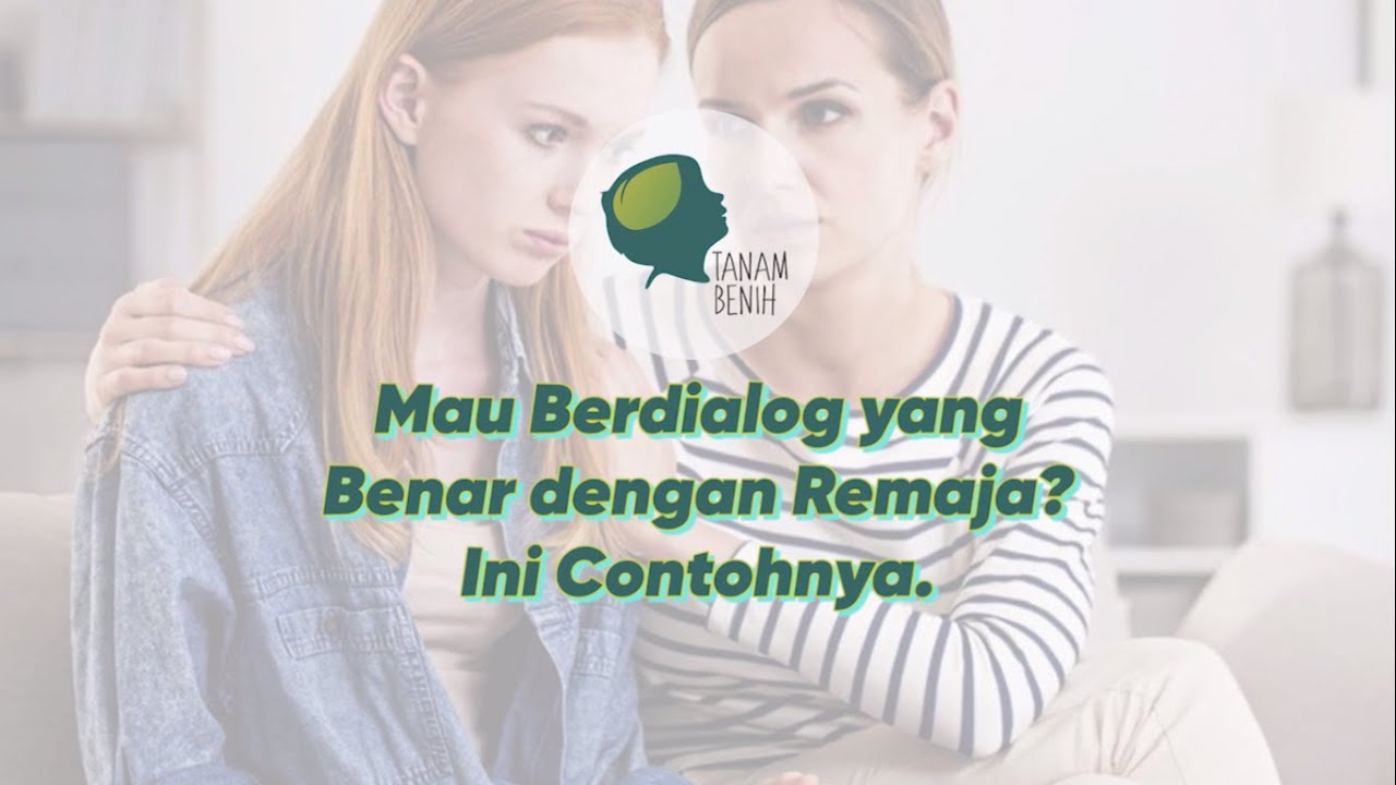 Parenting Tips | Mau Berdialog yang Benar dengan Remaja? Ini Contohnya ...