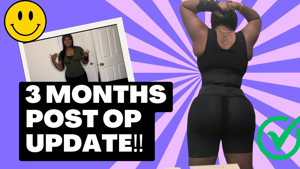3 months post op BBL |Dr.Gray|DETAILED😅😅 - YouTube