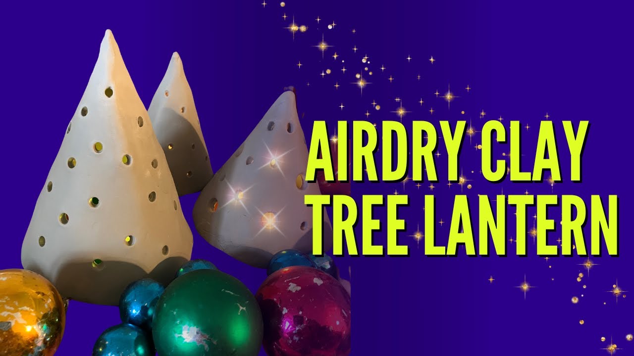 Air-dry clay tree lantern - YouTube