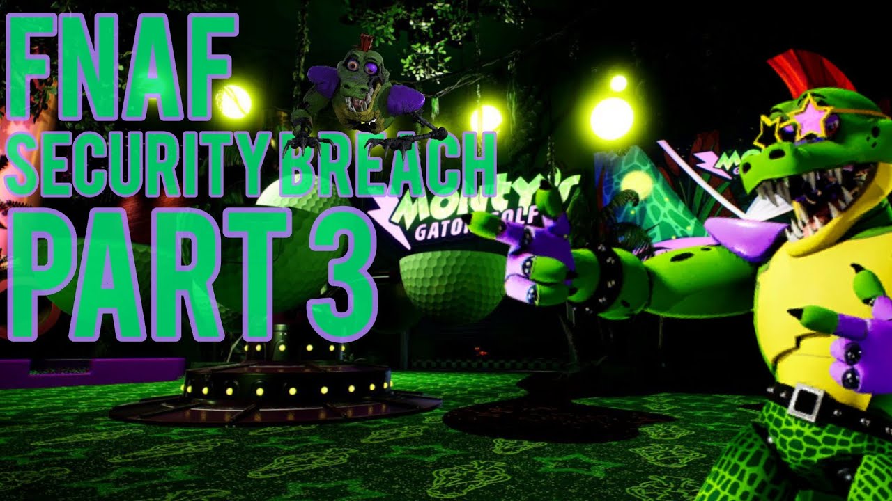 THIS IS GETTING MORE CRAZIER - FNAF Security breach Part 3 - YouTube