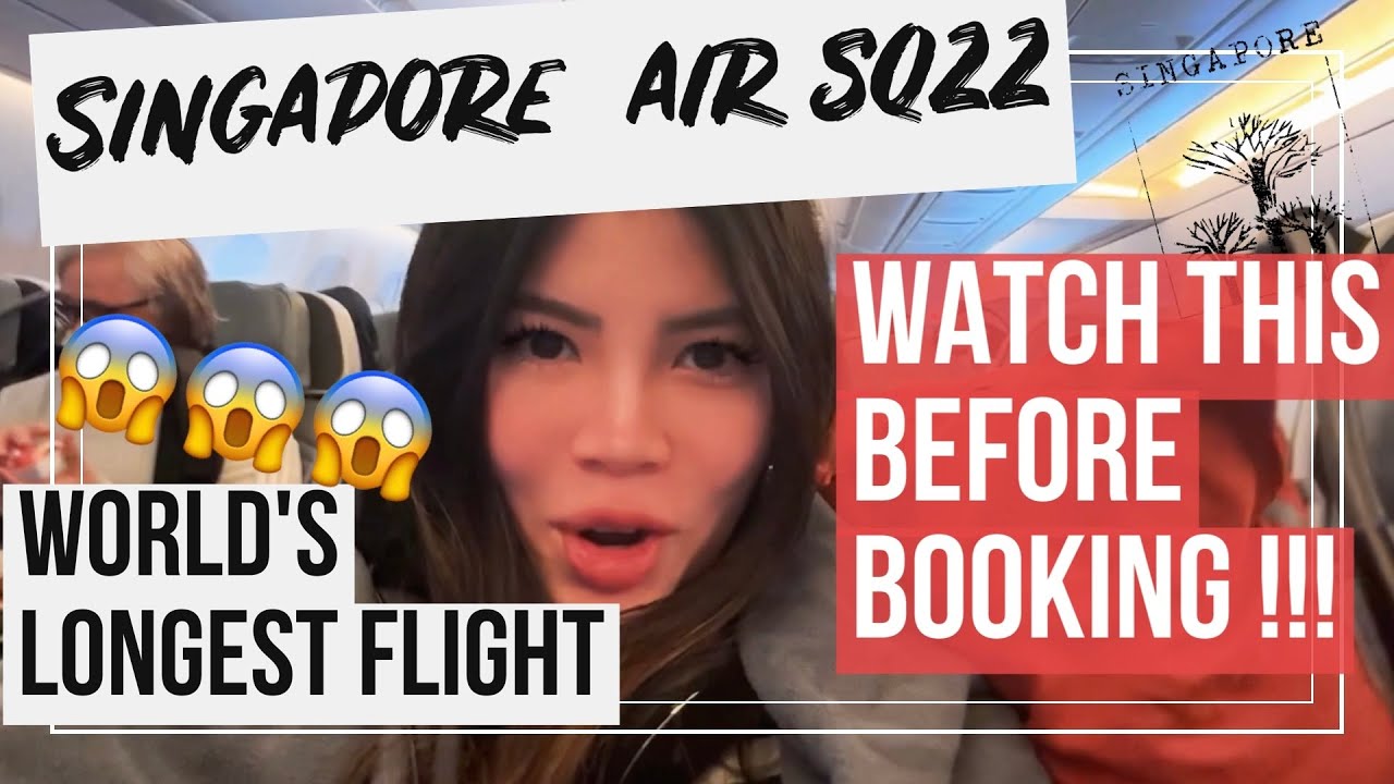 World's Longest Flight Singapore Airlines SQ22 Premium Economy Vlog ...