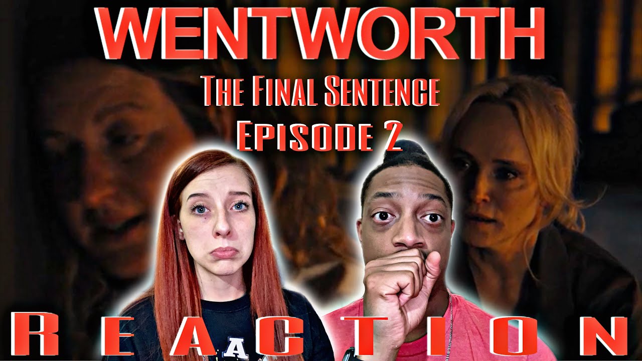 WENTWORTH THE FINAL SENTENCE | Episode 2 | Requiem | REACTION/REVIEW ...