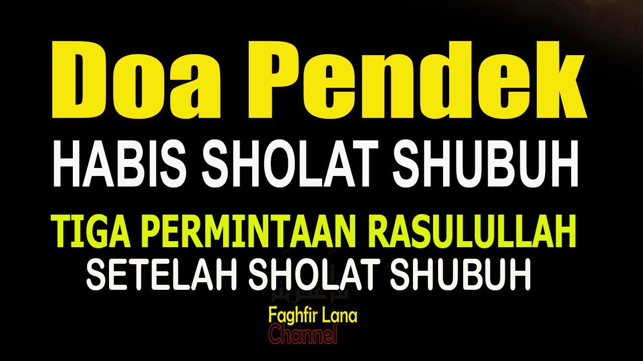 Doa Pendek Setelah Sholat Shubuh, Tiga Permintaan Rasulullah Habis ...