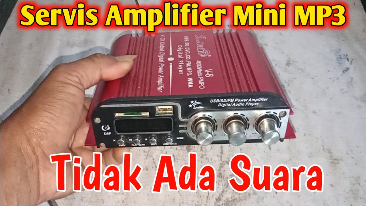 Cara Servis Amplifier Mini MP3 Tidak Ada Suara - YouTube