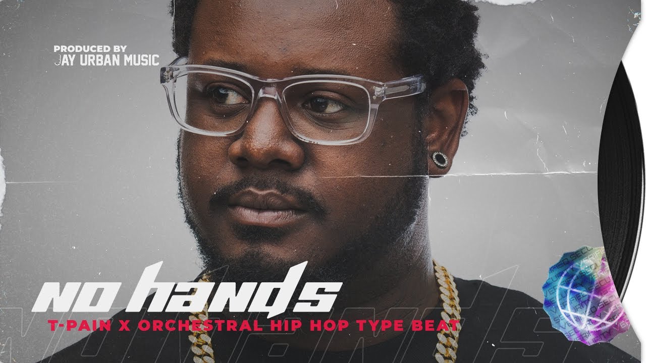 Orchestral Hip Hop Beat - "No Hands" | T-Pain Type Beat | Russ Type ...
