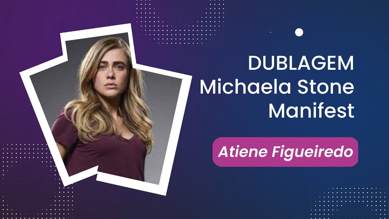 MANIFEST | MICHAELA STONE | DUBLAGEM - YouTube
