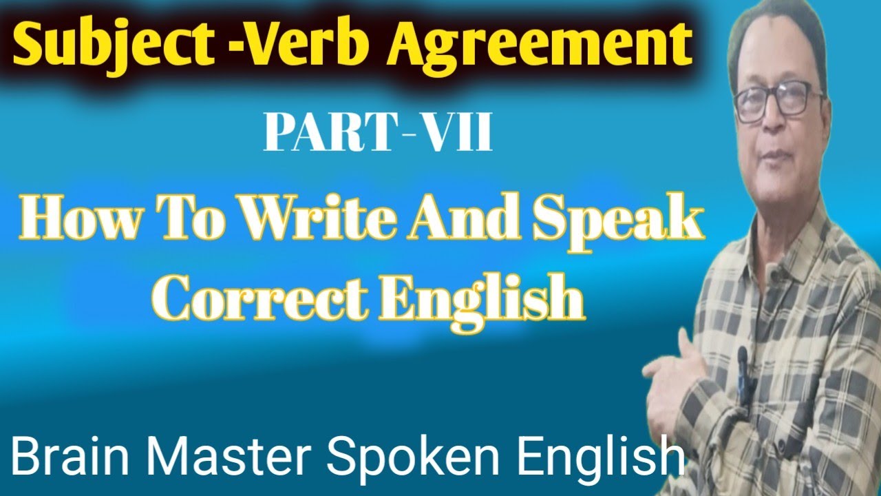 Subject-Verb Agreement part-VII#Correct Writing And Speaking # How To ...