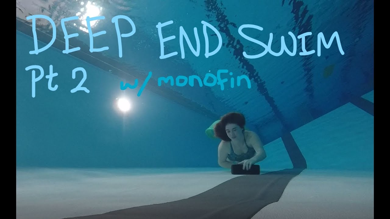 Deep end swim part 2 - YouTube