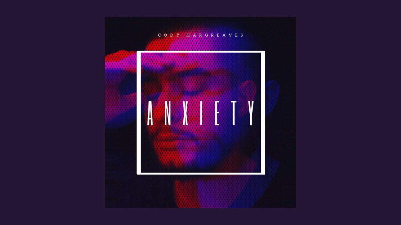 ANXIETY - Single - YouTube
