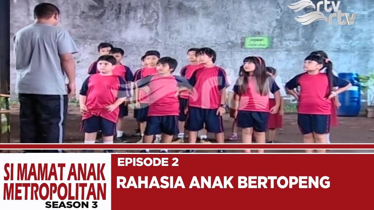 Si Mamat Anak Metropolitan RTV - Rahasia Anak Bertopeng (Season 3 ...