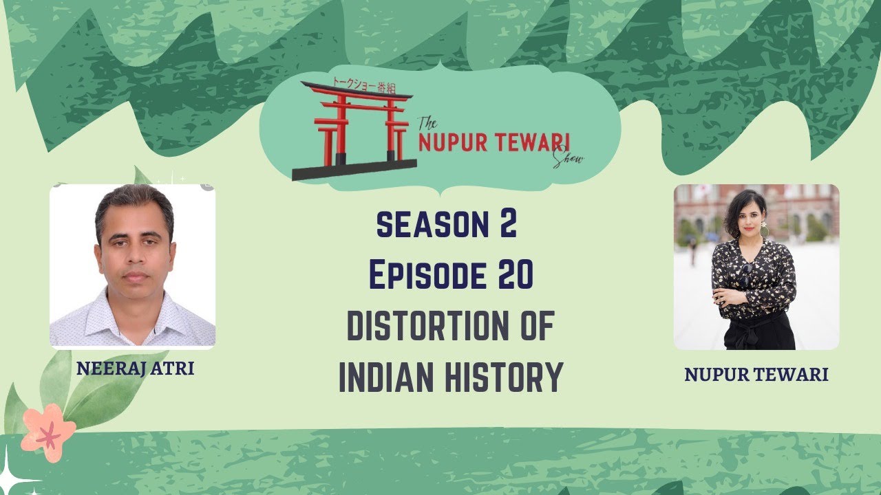 Distortion of Indian History. An enlightening conversation with Shri ...