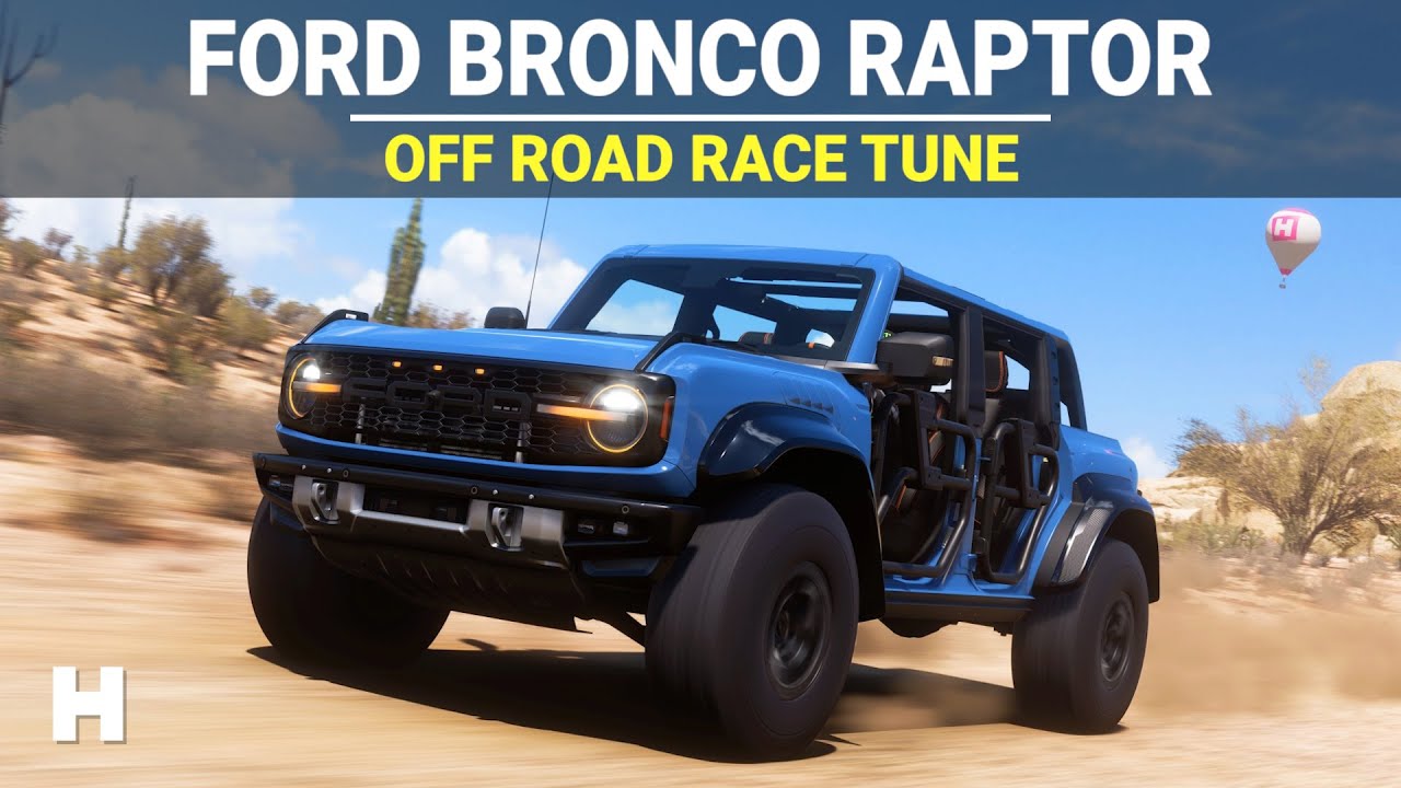Forza Horizon 5 - 2022 Ford Bronco Raptor, FH5 Offroad Race Build, Tune ...