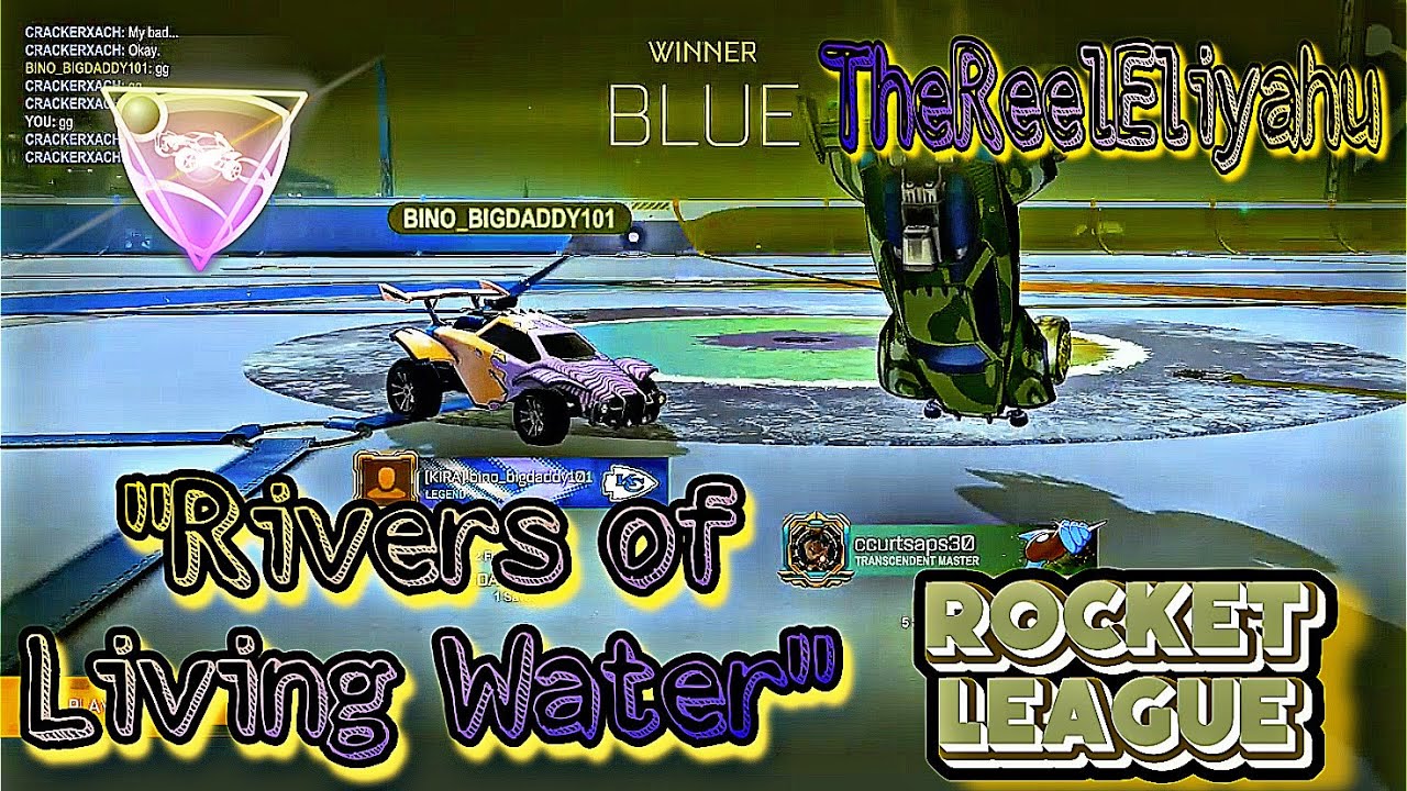 Rocket League!!! “Rivers of living water” (Youths Motivation) # ...