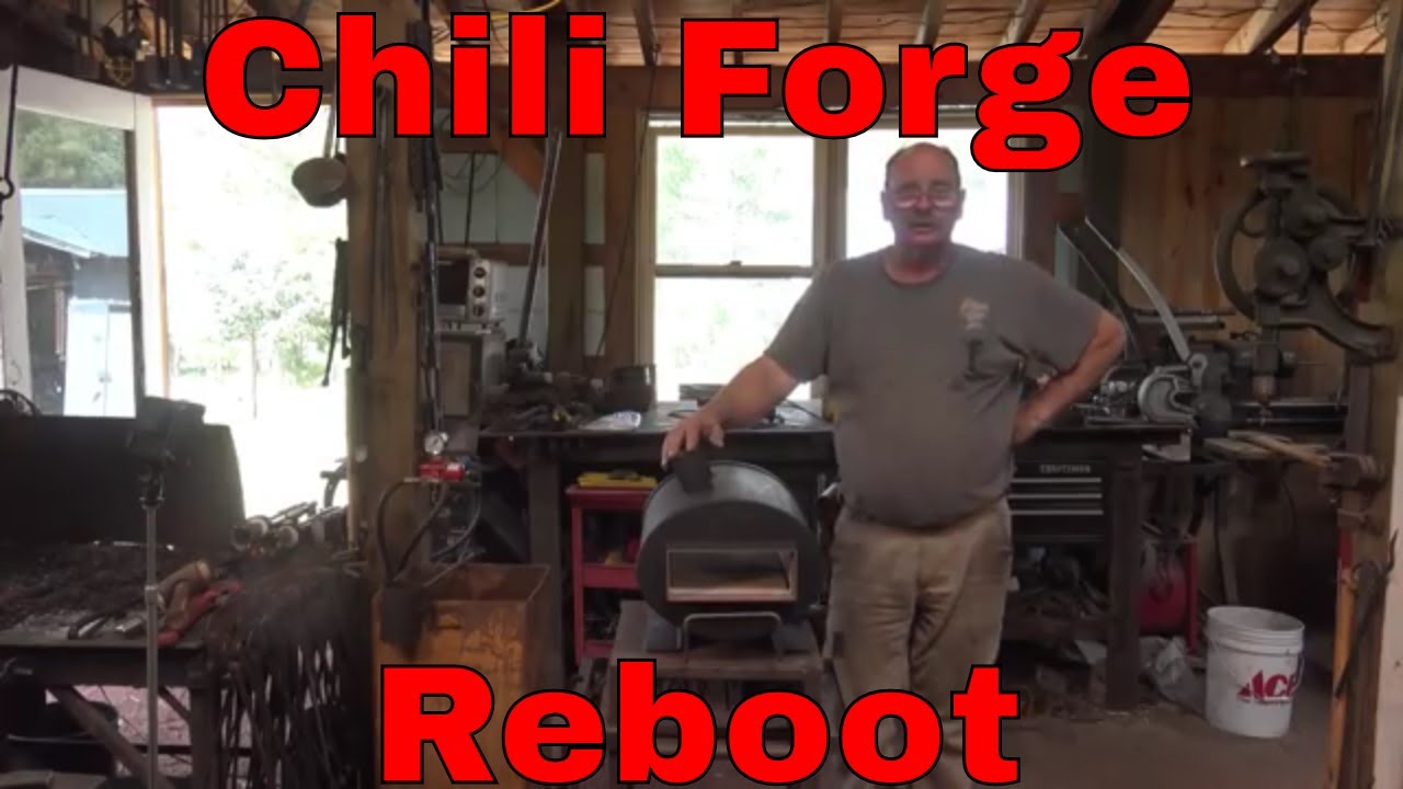 Chili forge reboot - Just like new - propane forge - YouTube
