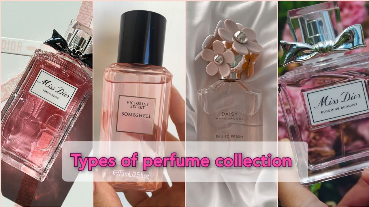 types of perfume collection for women | perfume - YouTube