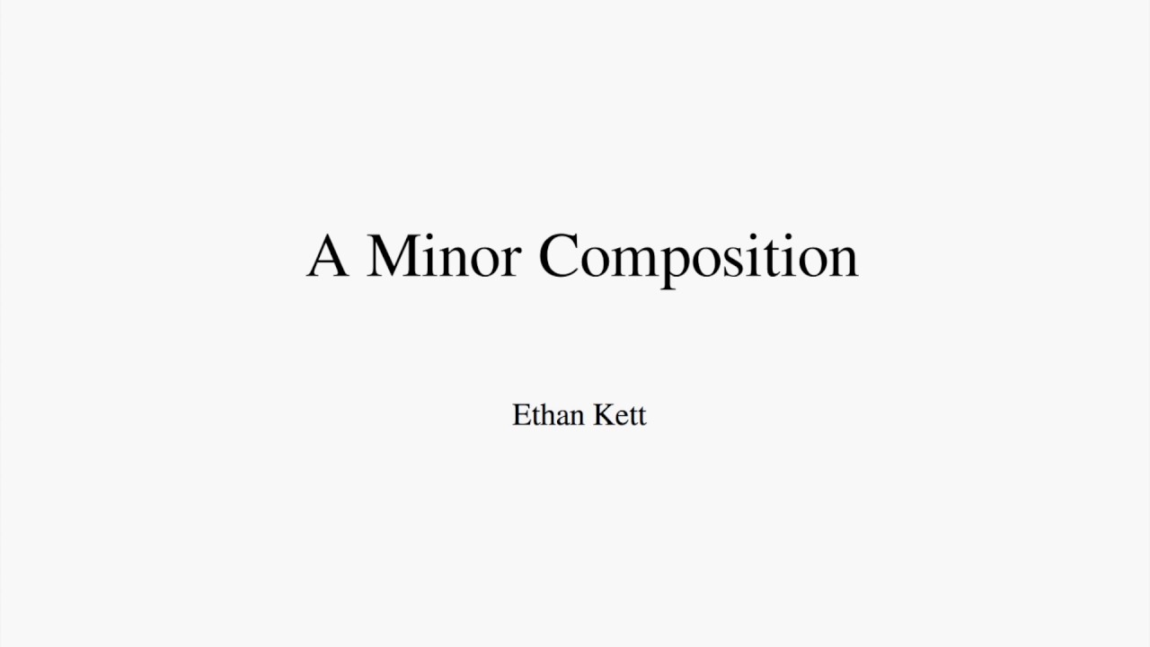 A Minor Composition - YouTube