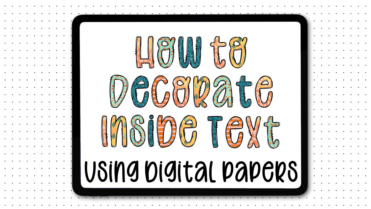 How to Decorate Inside Text Using Digital Papers in Procreate Lettering ...
